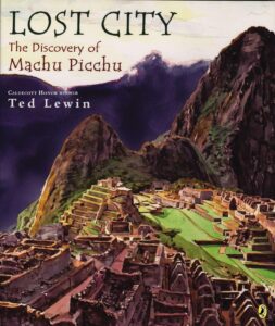 lost city: the discovery of machu picchu