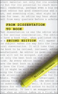 from dissertation to book, second edition (chicago guides to writing, editing, and publishing)