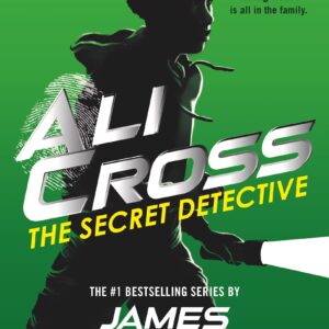 Ali Cross: The Secret Detective (Ali Cross, 3)