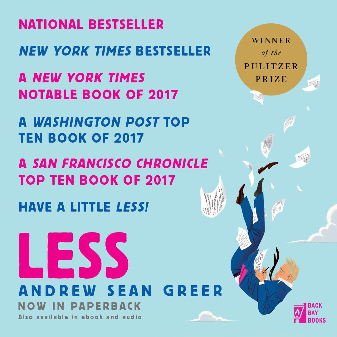 Less: A Novel (The Arthur Books, 1) (The Arthur Less Books, 1)