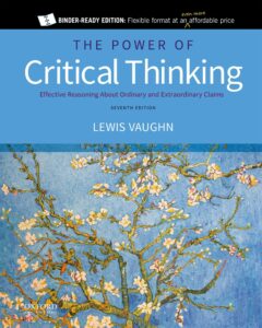 the power of critical thinking: effective reasoning about ordinary and extraordinary claims