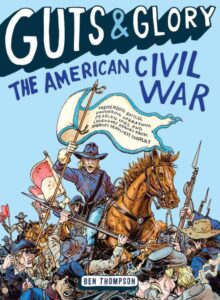 guts & glory: the american civil war (guts & glory, 1)