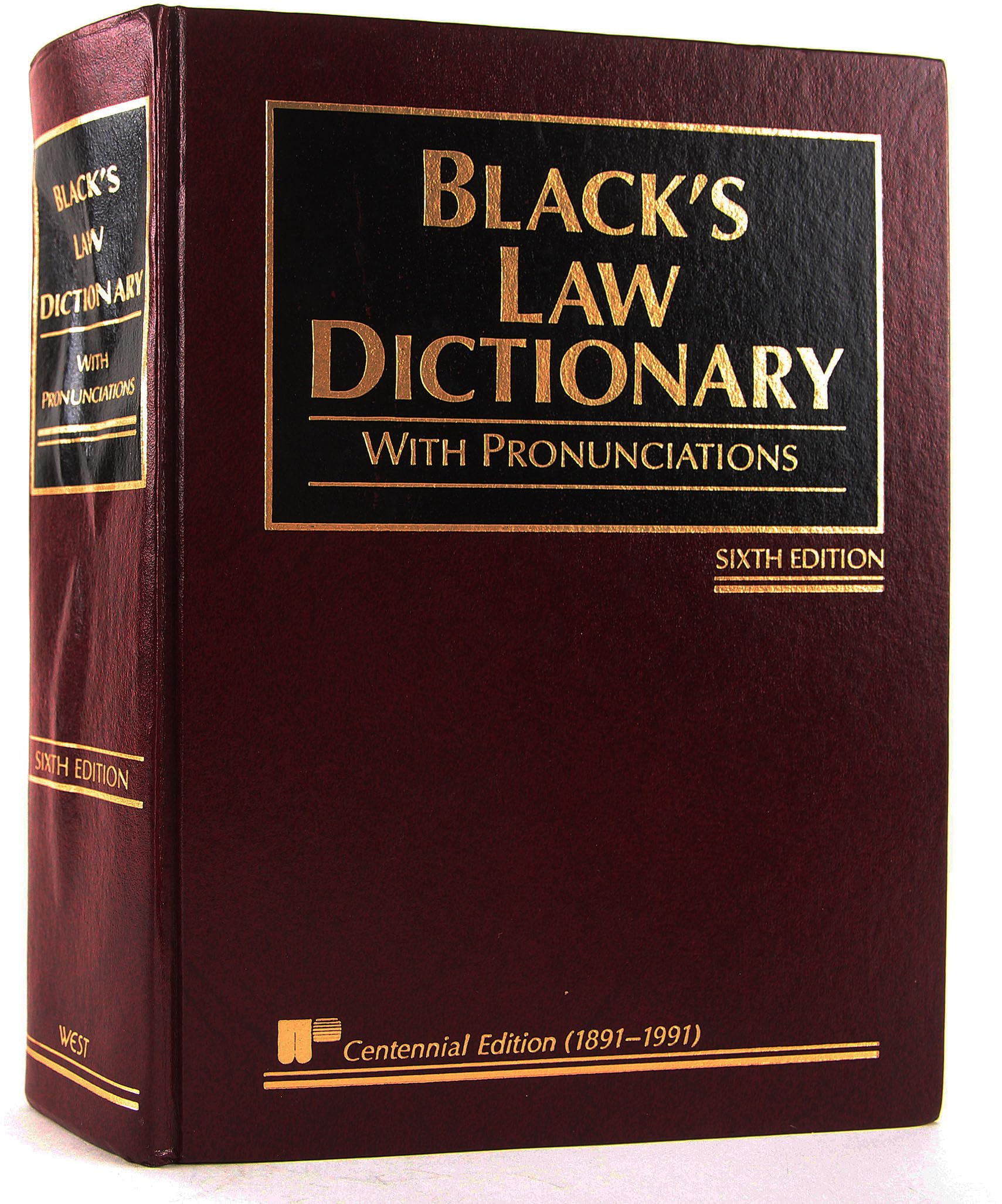 Black's Law Dictionary with Pronunciations, 6th Edition (Centennial Edition 1891-1991)