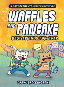 waffles and pancake: best friends fur-ever (a graphic novel) (waffles and pancake, 4)