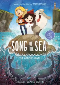 song of the sea: the graphic novel (cartoon saloon’s irish folklore)