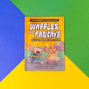 Waffles and Pancake: Best Friends Fur-Ever (A Graphic Novel) (Waffles and Pancake, 4)