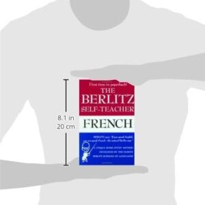 The Berlitz Self-Teacher -- French: A Unique Home-Study Method Developed by the Famous Berlitz Schools of Language