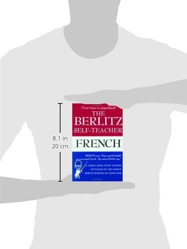 The Berlitz Self-Teacher -- French: A Unique Home-Study Method Developed by the Famous Berlitz Schools of Language