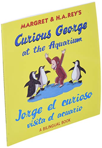 Jorge el curioso visita el acuario /Curious George at the Aquarium (bilingual edition) (Spanish and English Edition)