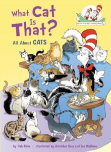 what cat is that? all about cats (the cat in the hat's learning library)