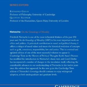 Nietzsche: 'On the Genealogy of Morality' and Other Writings: Revised Student Edition (Cambridge Texts in the History of Political Thought)