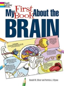 my first book about the brain (dover science for kids coloring books)