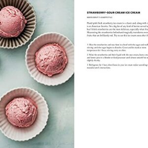 The Perfect Scoop, Revised and Updated: 200 Recipes for Ice Creams, Sorbets, Gelatos, Granitas, and Sweet Accompaniments [A Cookbook]