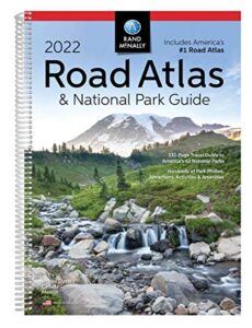 rand mcnally 2022 road atlas & national park guide (rand mcnally national park road atlas and travel guide)