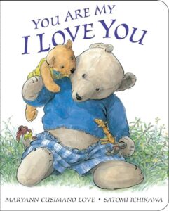 you are my i love you: board book