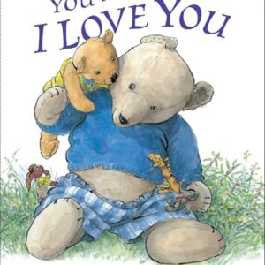 You Are My I Love You: board book