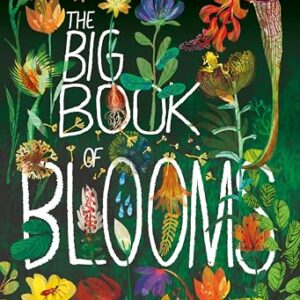 The Big Book of Blooms (The Big Book Series)