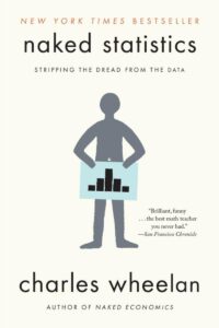 naked statistics: stripping the dread from the data