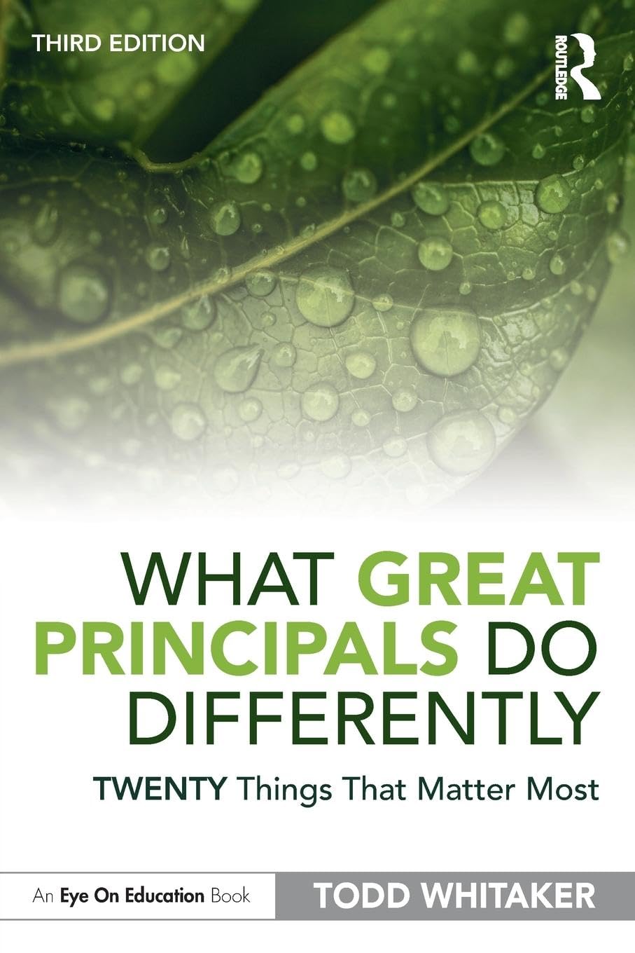 What Great Principals Do Differently: Twenty Things That Matter Most