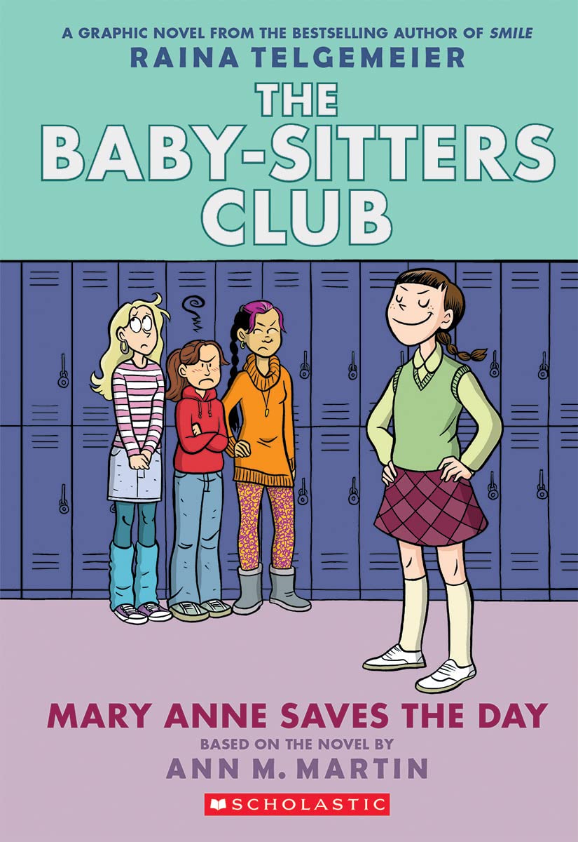 Mary Anne Saves the Day: A Graphic Novel (The Baby-Sitters Club #3) (The Baby-Sitters Club Graphix)