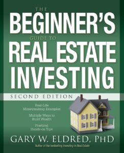 the beginner's guide to real estate investing, second edition