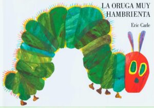 la oruga muy hambrienta: spanish board book (spanish edition)