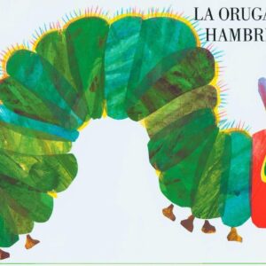 La oruga muy hambrienta: Spanish board book (Spanish Edition)