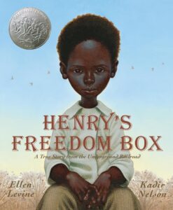 henry's freedom box: a true story from the underground railroad