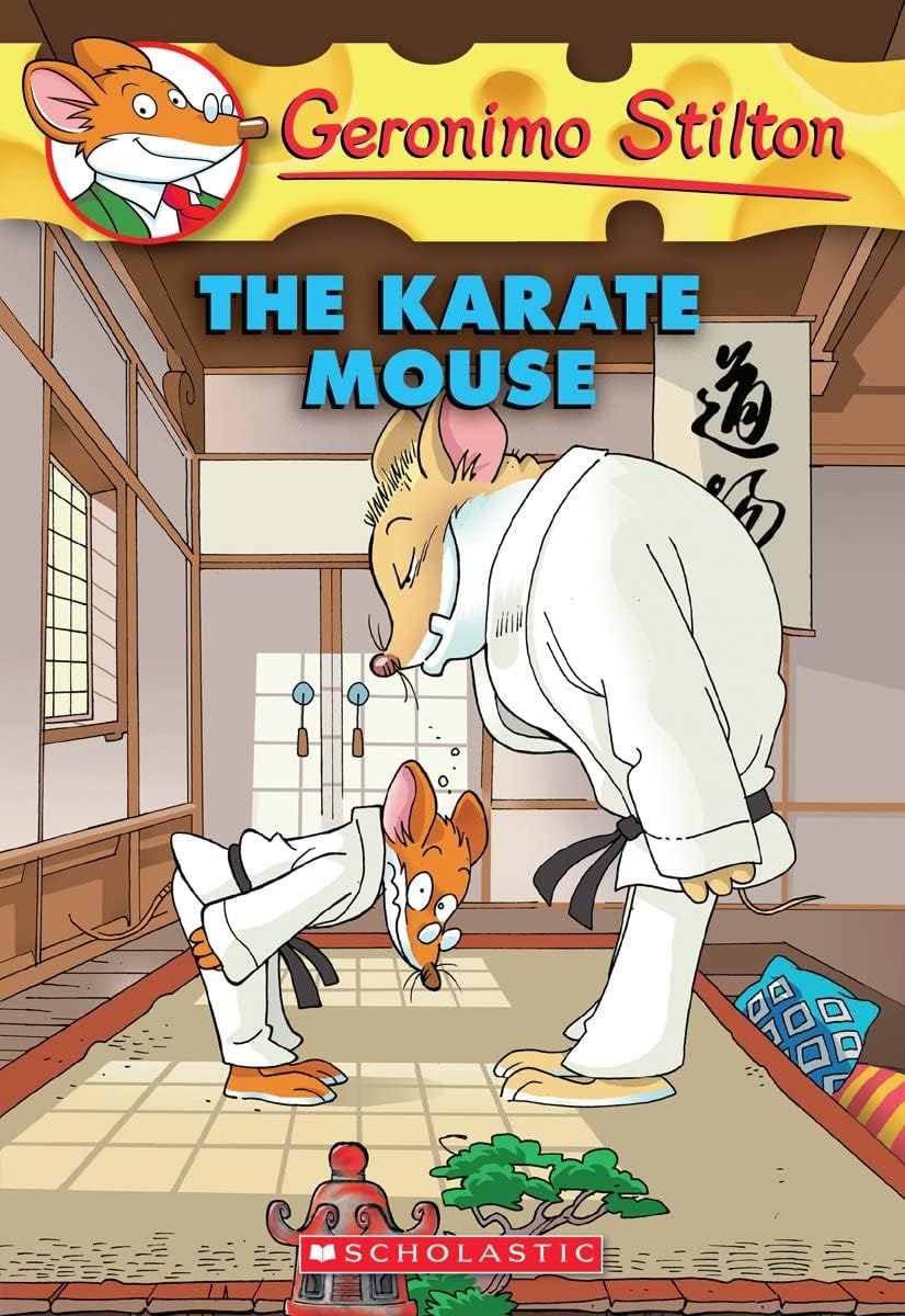 The Karate Mouse (Geronimo Stilton, No. 40)