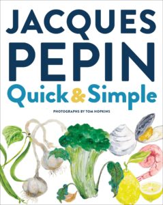 jacques pépin quick & simple