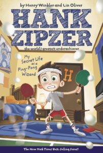 my secret life as a ping-pong wizard (hank zipzer: the world's greatest underachiever, no. 9)