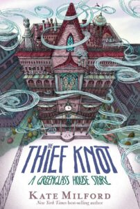 the thief knot: a greenglass house story