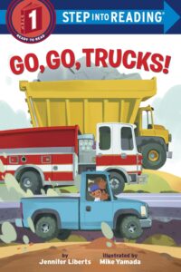 go, go, trucks! (step into reading)