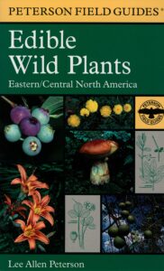 edible wild plants: eastern/central north america (peterson field guides)