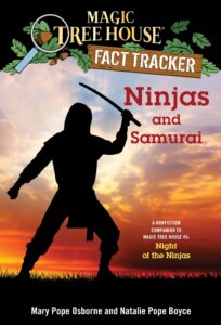 ninjas and samurai: a nonfiction companion to magic tree house #5: night of the ninjas (magic tree house (r) fact tracker) (magic tree house fact tracker)