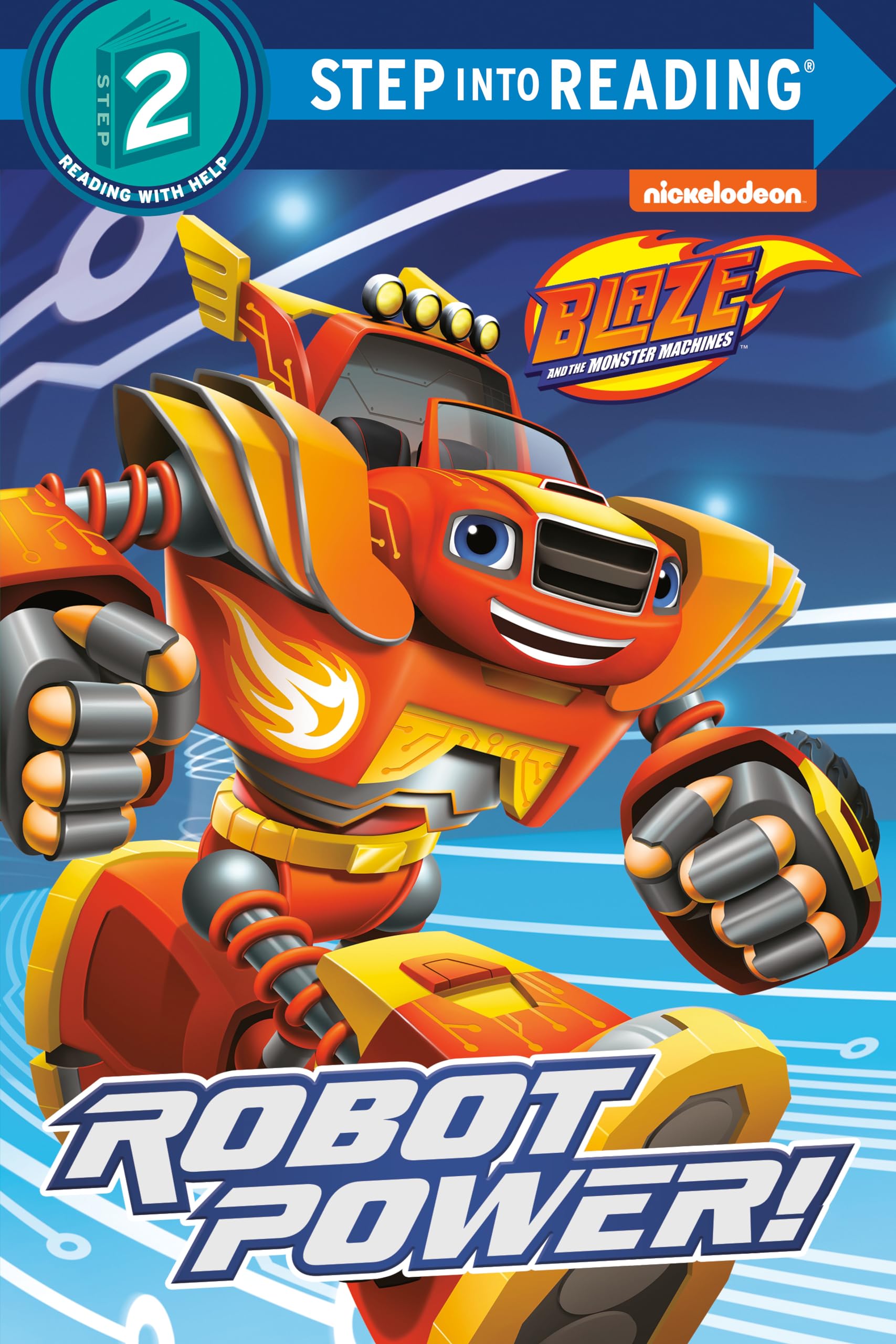 Robot Power! (Blaze and the Monster Machines) (Step into Reading)