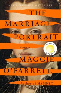 the marriage portrait: reese's book club: a novel