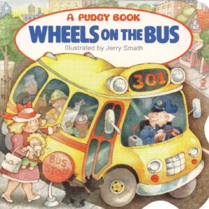 The Wheels on the Bus (Pudgy Board Book)