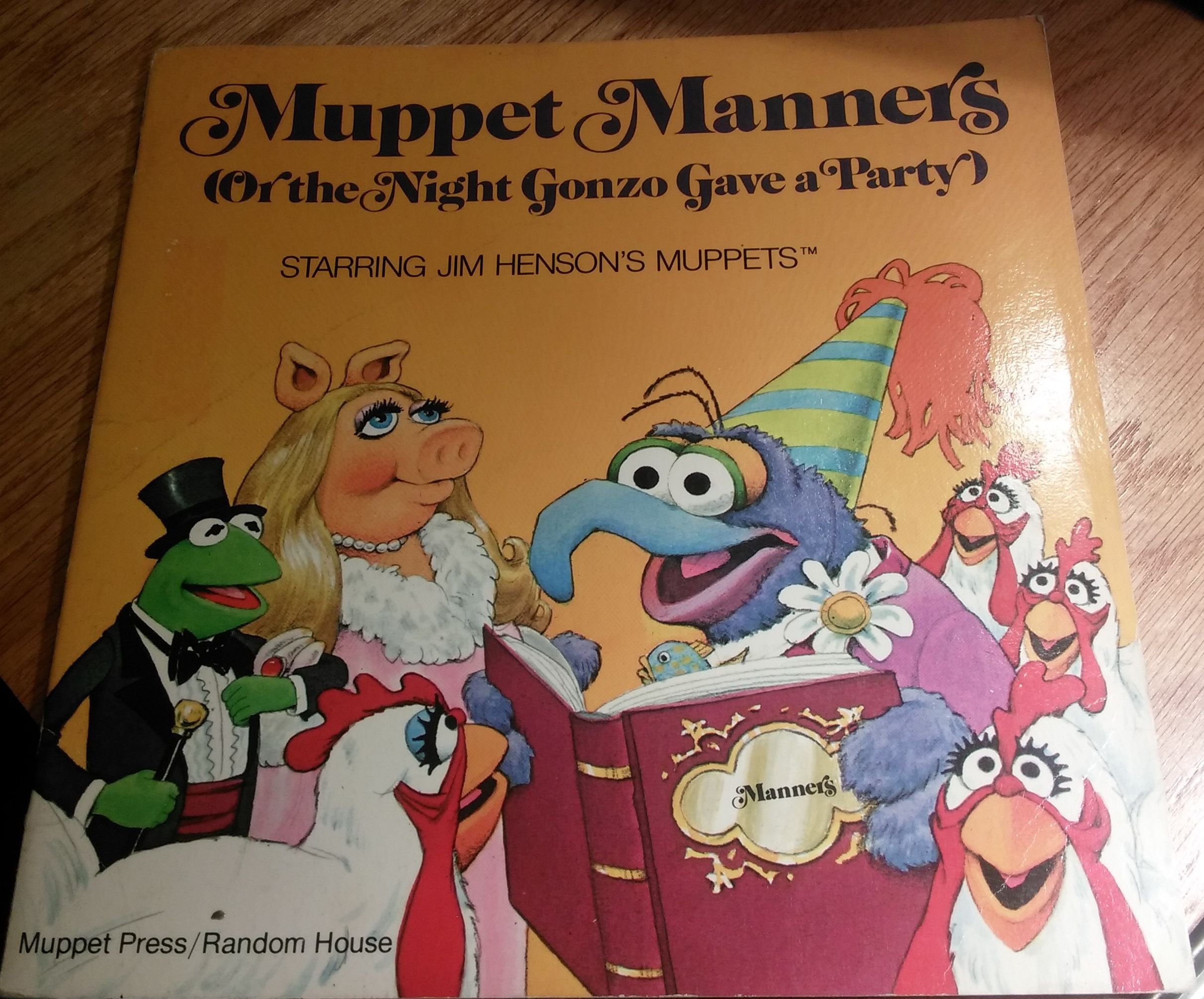 Muppet Manners: Or, the Night Gonzo Gave a Party : Starring Jim Henson's Muppets