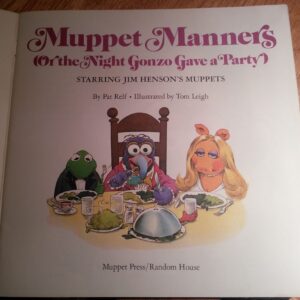 Muppet Manners: Or, the Night Gonzo Gave a Party : Starring Jim Henson's Muppets