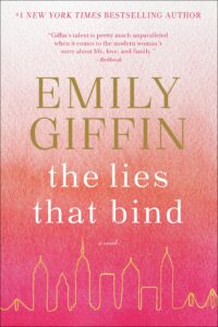 the lies that bind: a novel