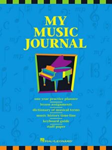 my music journal - student assignment book: hal leonard student piano library