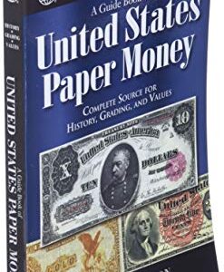 A Guide Book of United States Paper Money 7th Edition