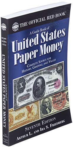 A Guide Book of United States Paper Money 7th Edition