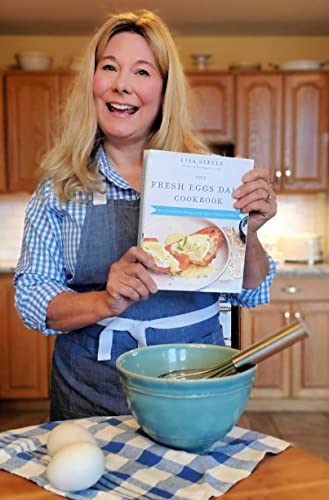 The Fresh Eggs Daily Cookbook: Over 100 Fabulous Recipes to Use Eggs in Unexpected Ways