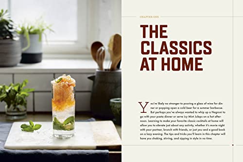 Classic Cocktails Done Well: Tried-and-True Recipes for the Home Bartender