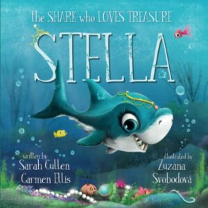 stella: the shark who loves treasure (ocean tales children's books)