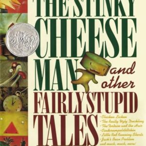 The Stinky Cheese Man and Other Fairly Stupid Tales