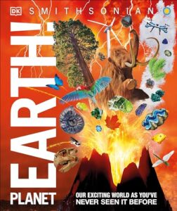 knowledge encyclopedia planet earth!: our exciting world as you've never seen it before (dk knowledge encyclopedias)