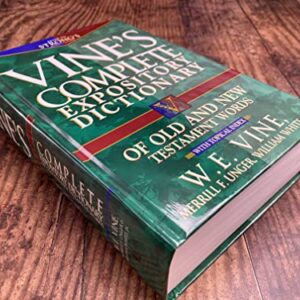 Vine's Complete Expository Dictionary of Old and New Testament Words